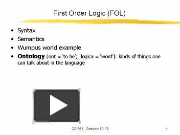 First Order Logic FOL presentation | free to view