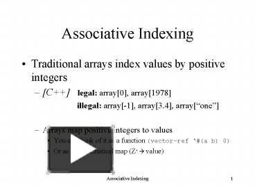 PPT – Traditional arrays index values by positive integers PowerPoint ...