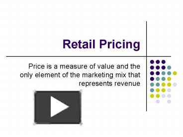 PPT – Retail Pricing PowerPoint presentation | free to view - id: cc64e ...