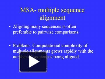 PPT – MSA- multiple sequence alignment PowerPoint presentation | free ...