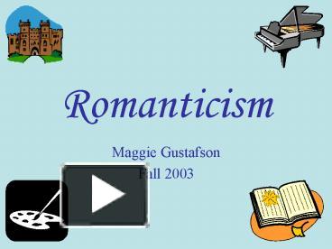 PPT – Romanticism PowerPoint presentation | free to download - id ...
