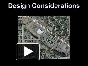 PPT – Design Considerations PowerPoint presentation | free to view - id ...