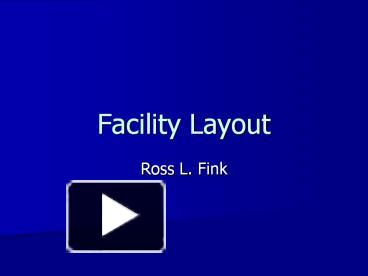 PPT – Facility Layout PowerPoint presentation | free to download - id ...