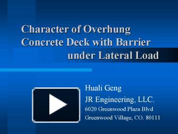 PPT – Character of Overhung Concrete Deck with Barrier under Lateral ...