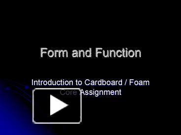 Form and Function presentation | free to view