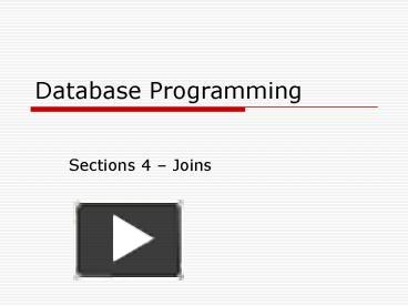 PPT – Database Programming PowerPoint presentation | free to view - id ...