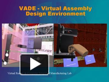 PPT – VADE - Virtual Assembly Design Environment PowerPoint ...