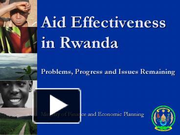 Aid Effectiveness in Rwanda presentation | free to view