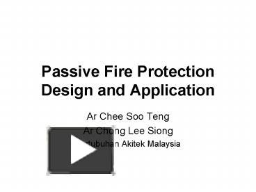 Passive Fire Protection Design and Application presentation | free to view