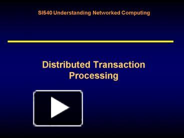 PPT – Distributed Transaction Processing PowerPoint presentation | free ...
