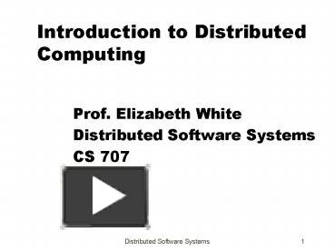 Introduction to Distributed Computing presentation | free to view