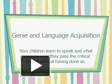 Genie and Language Acquisition presentation | free to download