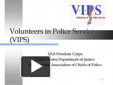 PPT – Volunteers in Police Service VIPS PowerPoint presentation | free ...
