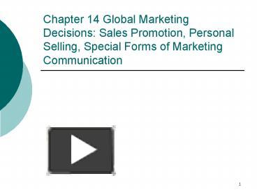 Chapter 14 Global Marketing Decisions: Sales Promotion, Personal ...