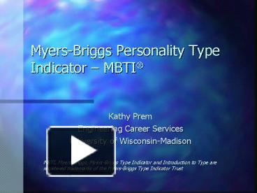 MyersBriggs Personality Type Indicator MBTI presentation | free to view
