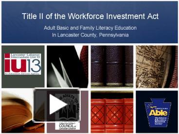 PPT – Title II of the Workforce Investment Act PowerPoint presentation ...