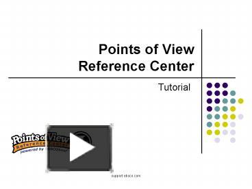 PPT – Points of View Reference Center PowerPoint presentation | free to ...