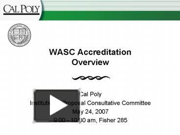 PPT – WASC Accreditation Overview PowerPoint presentation | free to ...