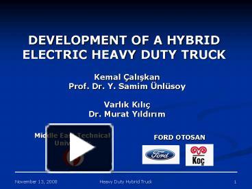 DEVELOPMENT OF A HYBRID ELECTRIC HEAVY DUTY TRUCK presentation | free ...