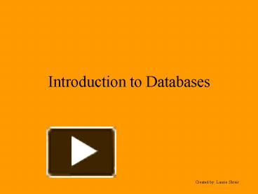 PPT – Introduction to Databases PowerPoint presentation | free to view ...