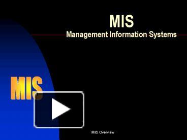 MIS Management Information Systems presentation | free to view