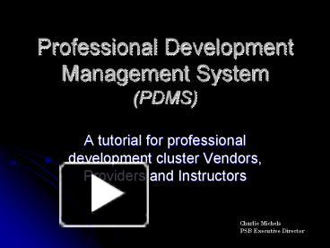 Professional Development Management System (PDMS) presentation | free ...