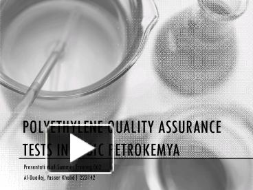 PPT – Polyethylene quality assurance tests in sabic petrokemya ...