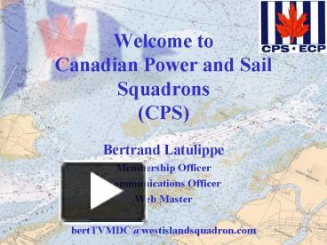 Welcome to Canadian Power and Sail Squadrons CPS presentation | free to ...
