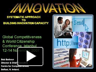 SYSTEMATIC APPROACH TO BUILDING INNOVATION CAPACITY presentation | free ...