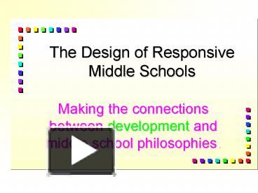 The Design of Responsive Middle Schools presentation | free to download