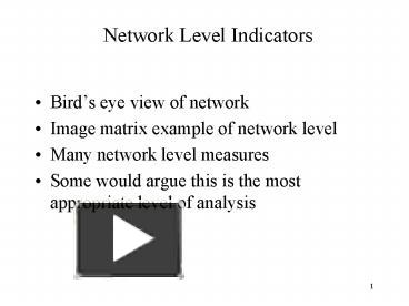 Network Level Indicators presentation | free to view