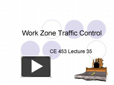 Work Zone Traffic Control presentation | free to view
