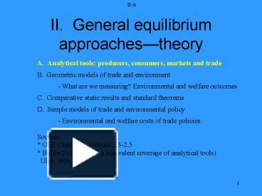 II' General equilibrium approachestheory presentation | free to view