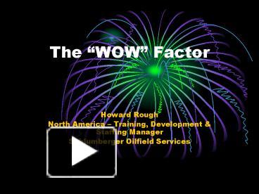 The WOW Factor presentation | free to view