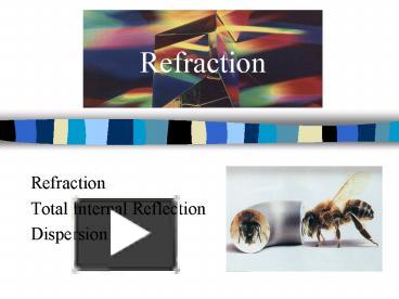 Refraction presentation | free to view