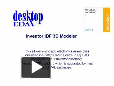 PPT – Inventor IDF 3D Modeler PowerPoint presentation | free to view ...