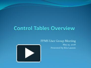 Control Tables Overview presentation | free to view