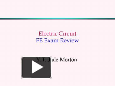 Electric Circuit FE Exam Review presentation | free to view
