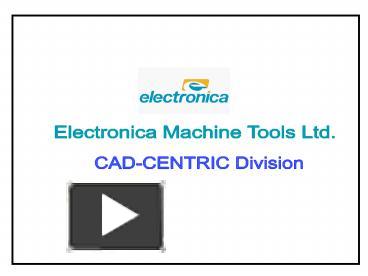 Electronica Machine Tools Ltd' presentation | free to view