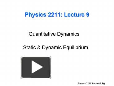 PPT – Physics 2211: Lecture 9 PowerPoint presentation | free to view ...