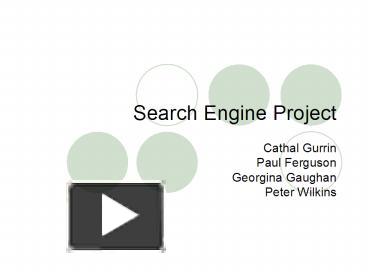 PPT – Search Engine Project PowerPoint presentation | free to view - id ...