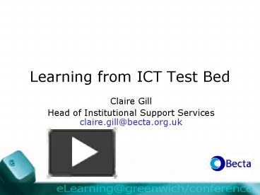 Learning from ICT Test Bed presentation | free to view