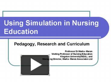 Using Simulation in Nursing Education presentation | free to view