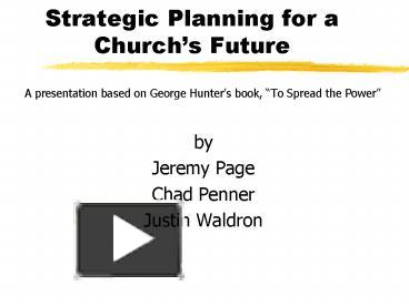Strategic Planning for a Churchs Future presentation | free to view