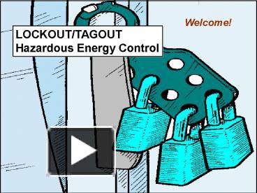 LOCKOUT/TAGOUT presentation | free to view