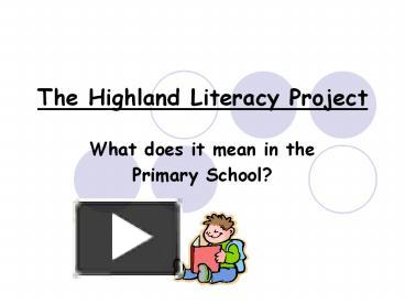 The Highland Literacy Project presentation | free to view