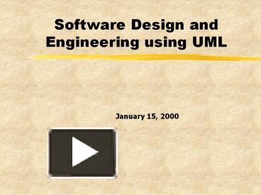 PPT – Software Design and Engineering using UML PowerPoint presentation ...