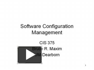 PPT – Software Configuration Management PowerPoint presentation | free ...