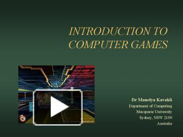INTRODUCTION TO COMPUTER GAMES presentation | free to view