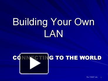 PPT – Building Your Own LAN PowerPoint presentation | free to view - id ...